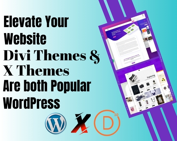 Divi vs X Theme: Comparing Features, Flexibility, and Performance